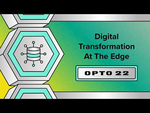 Digital Transformation At The Edge With Opto 22's Devices - YouTube