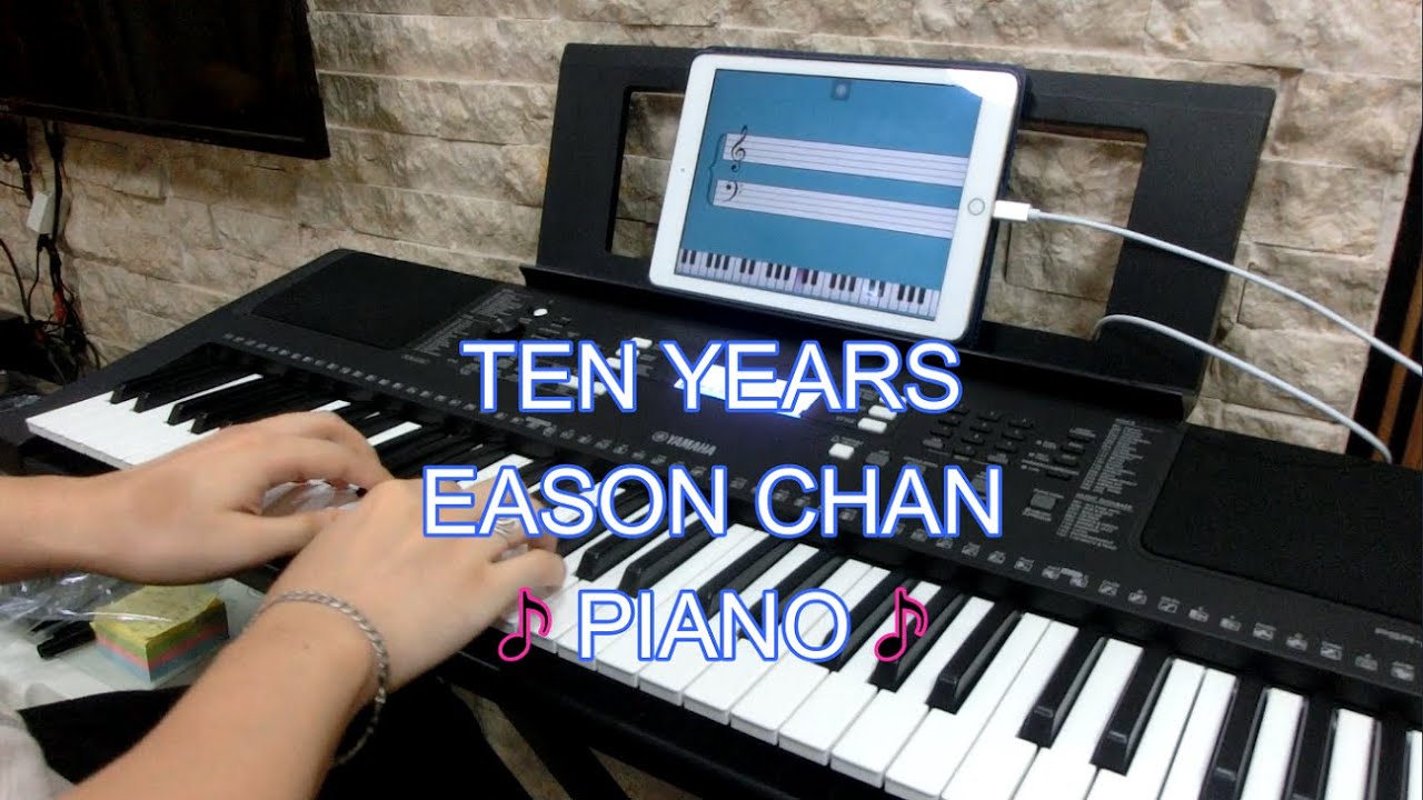 Ten Years (十年) - Eason Chan (陳奕迅) - [Intermediate II] (Piano) - YouTube