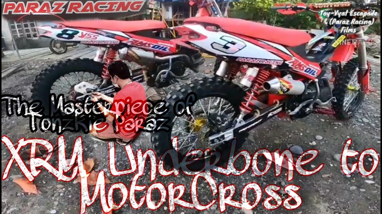 XRM Underbone Modified to Motorcross// The Masterpiece of Tonzkie Paraz ...