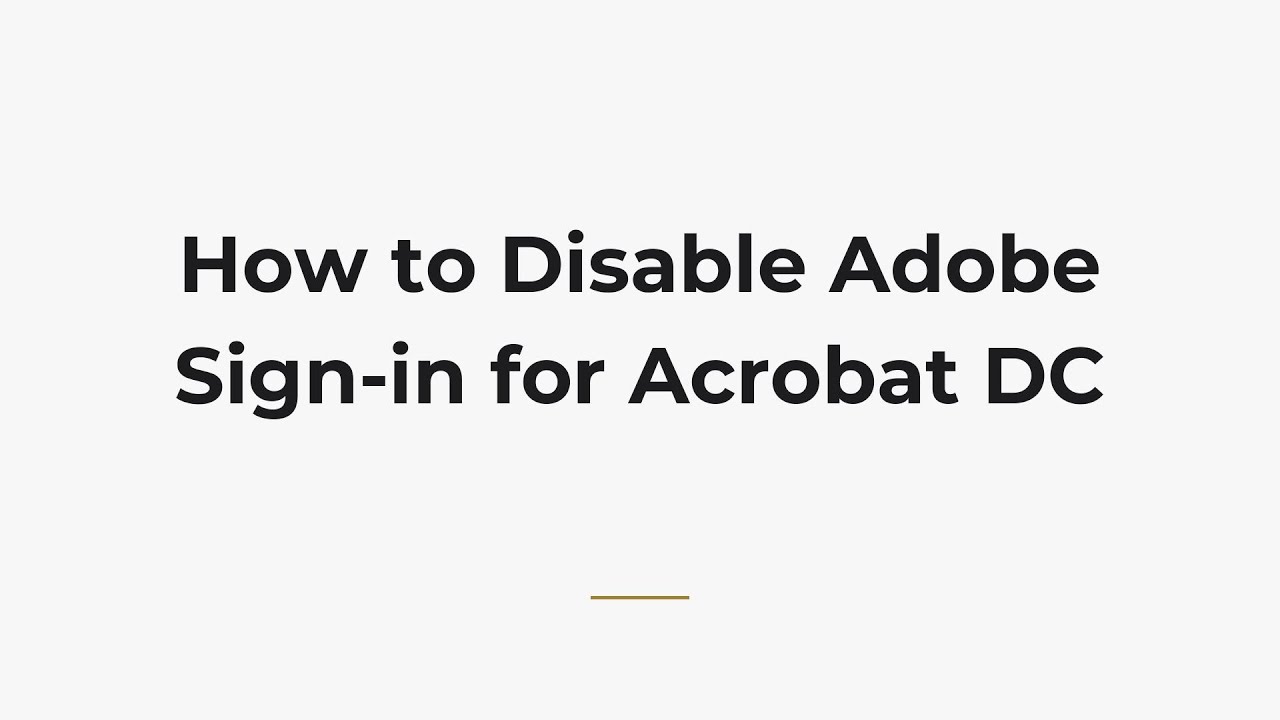 How to Disable Adobe Sign-in for Acrobat DC - YouTube