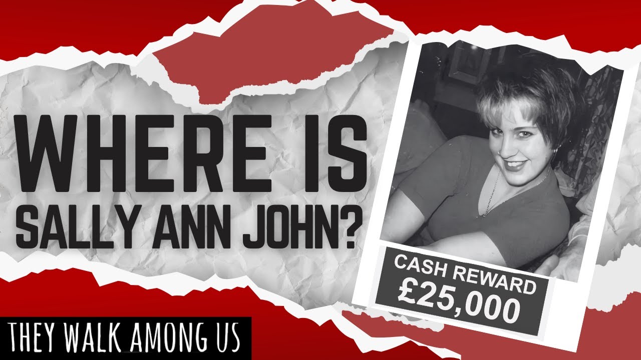 Unsolved: Sally Ann John's 1995 Disappearance | UK True Crime - YouTube