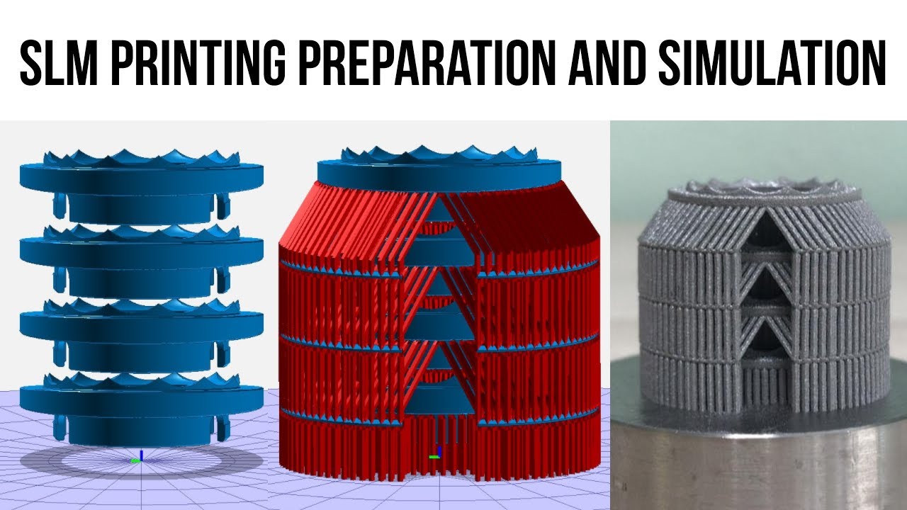 SLM 3D printing preparation and simulation - YouTube
