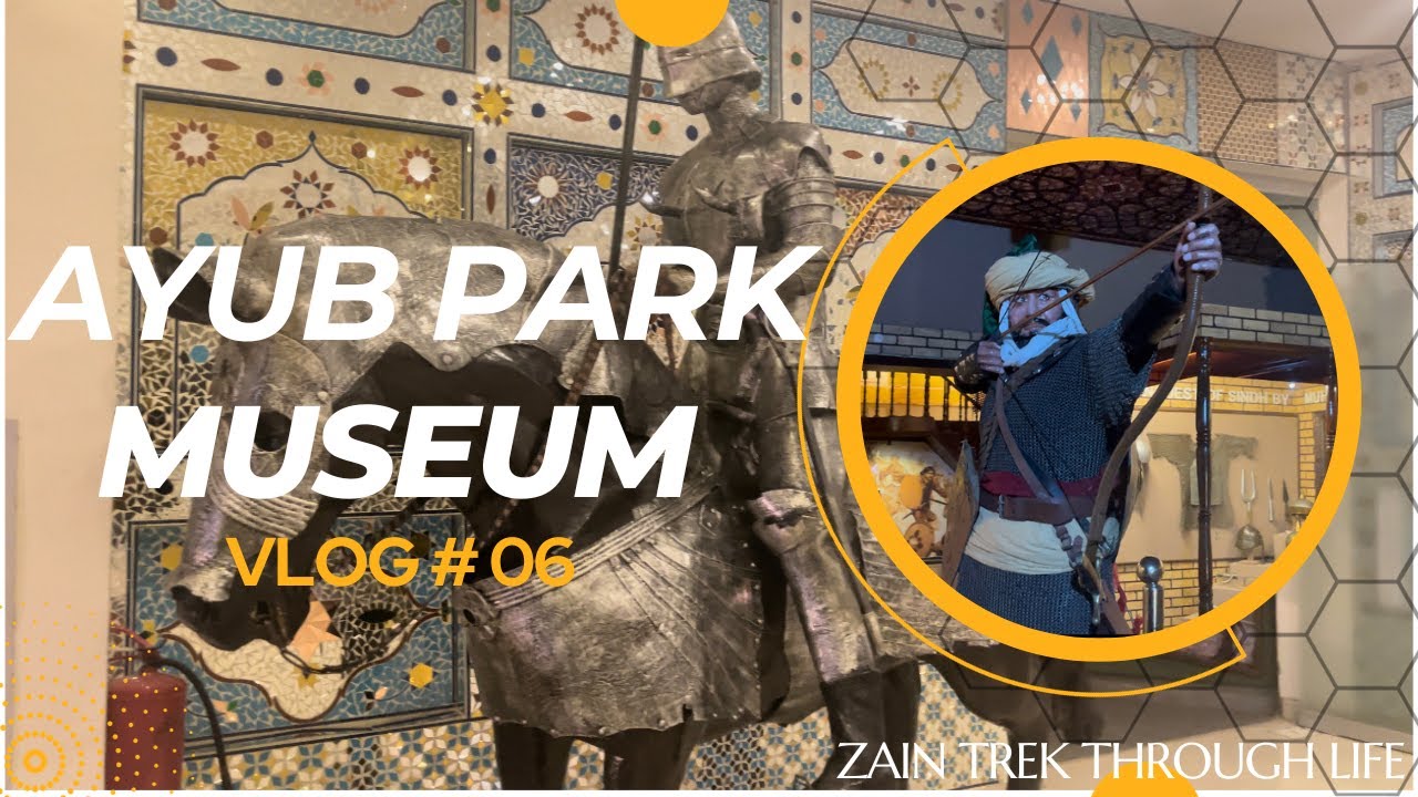 Exploring the Ayub Park Museum | Vlog 6 | Trek with zain - YouTube