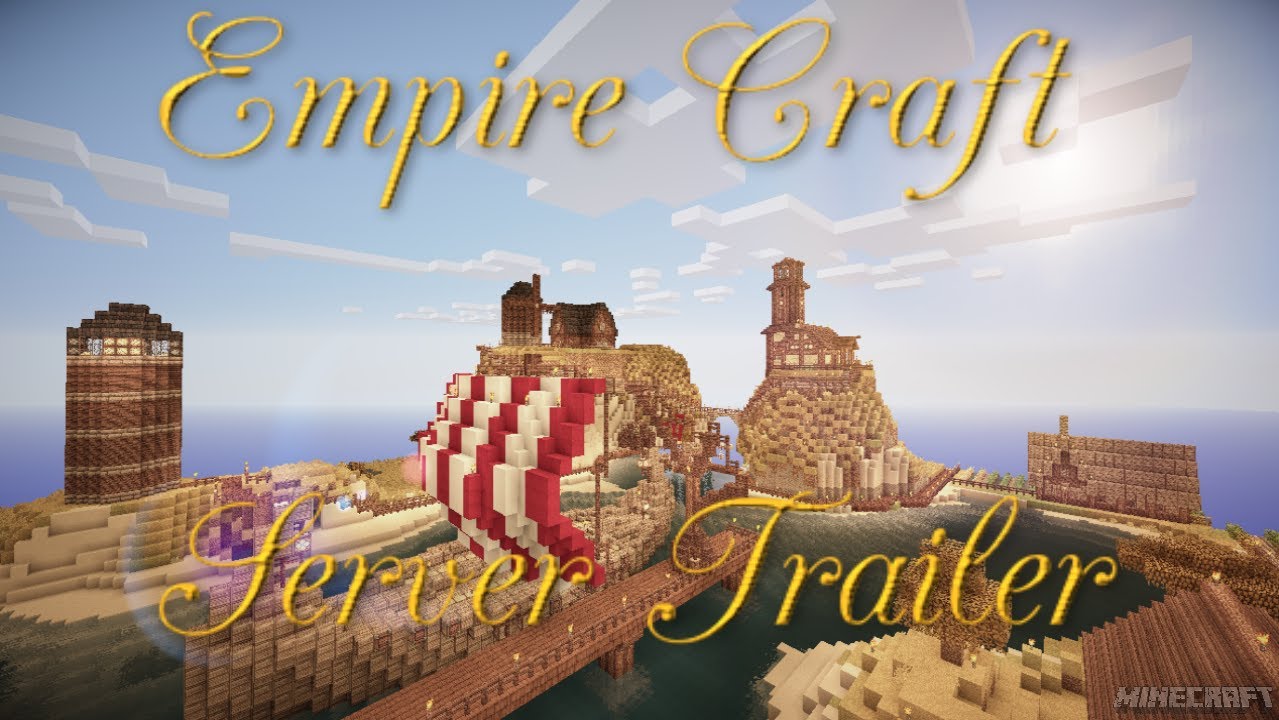 Empire Craft Minecraft Server Trailer - YouTube