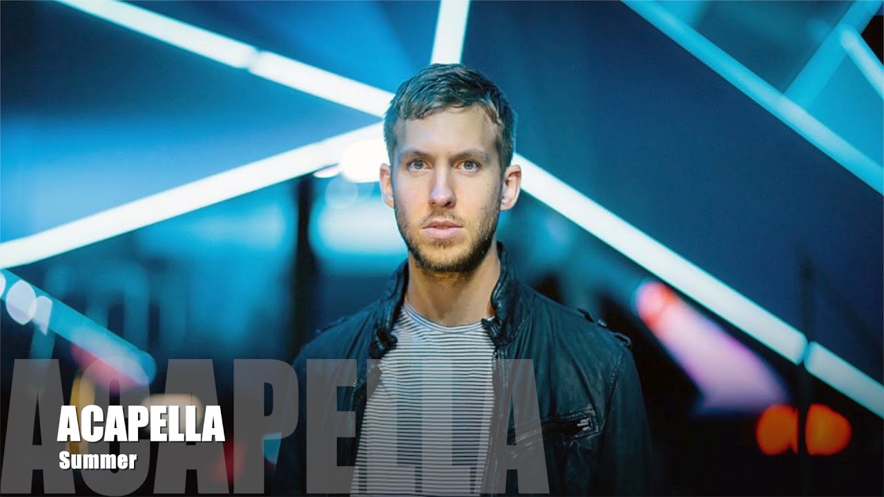 Summer - CALVIN HARRIS (Acapella) - YouTube