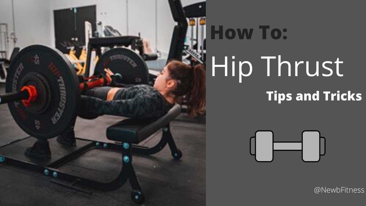 How To Feel Your Glutes In A Hip Thrust: Tips and Tricks to Glute ...