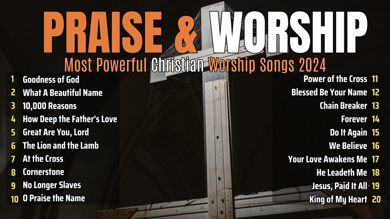 Top Praise and Worship Songs 2024 ~ Let Go & Worship - YouTube