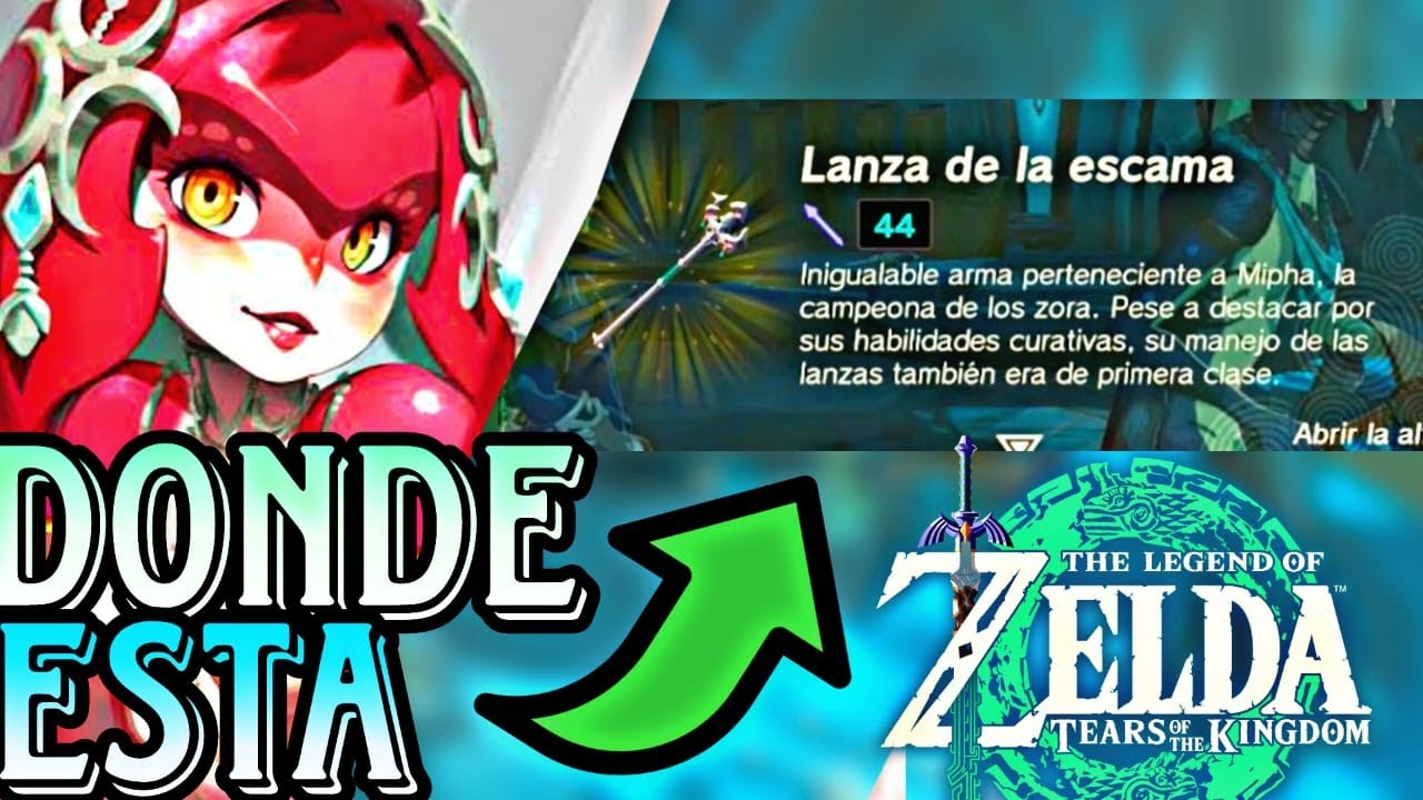 LANZA DE MIPHA lanza de la escama en ZELDA TEARS OF THE KINGDOM - YouTube