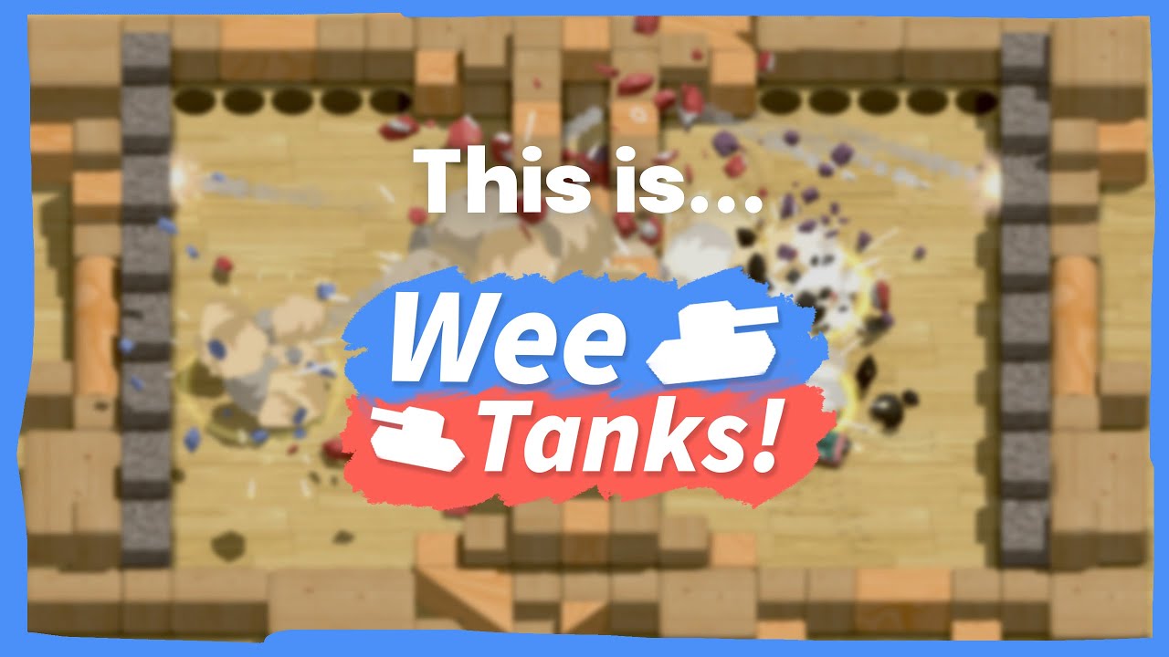 Wee Tanks! - New Gameplay Trailer 2021 - YouTube