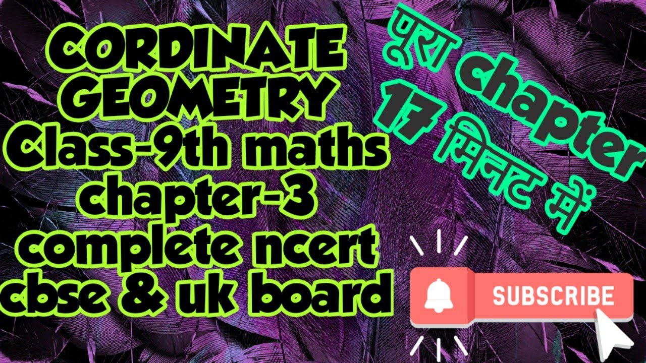 Coordinate geometry class-9th chapter-3 complete ncert cbse & uk board ...