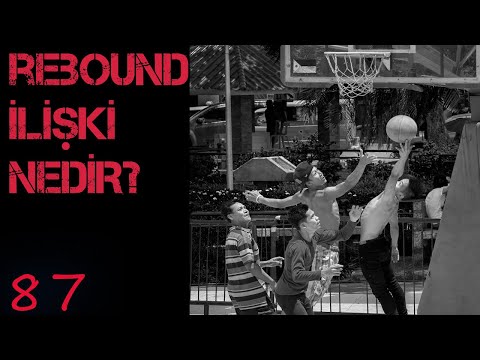 Rebound İlişki Nedir? 9 Adımda Rebound Olduğumuzu Nasıl Anlarız?