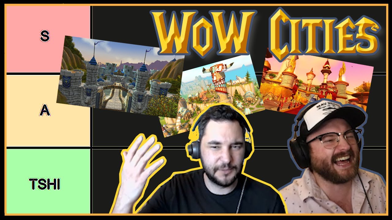 The DEFINITIVE World of Warcraft City Tier List | EVERY City Ranked ...