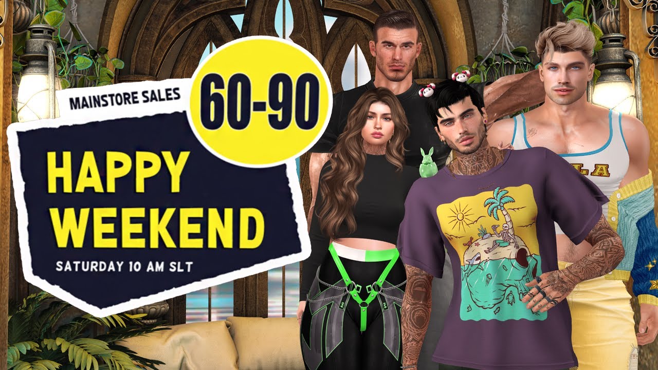 60-90L HAPPY WEEKEND SALE 03/09/2024 - Second Life - YouTube