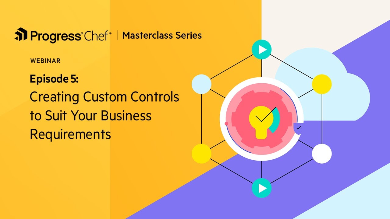 Chef Masterclass: Creating Custom Controls to Suit Your Business Requirements - YouTube