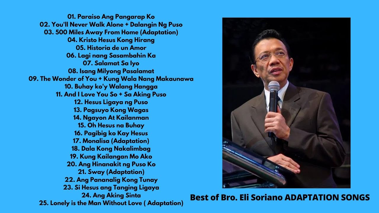 Best of Bro. Eli Soriano ADAPTATION SONGS - YouTube