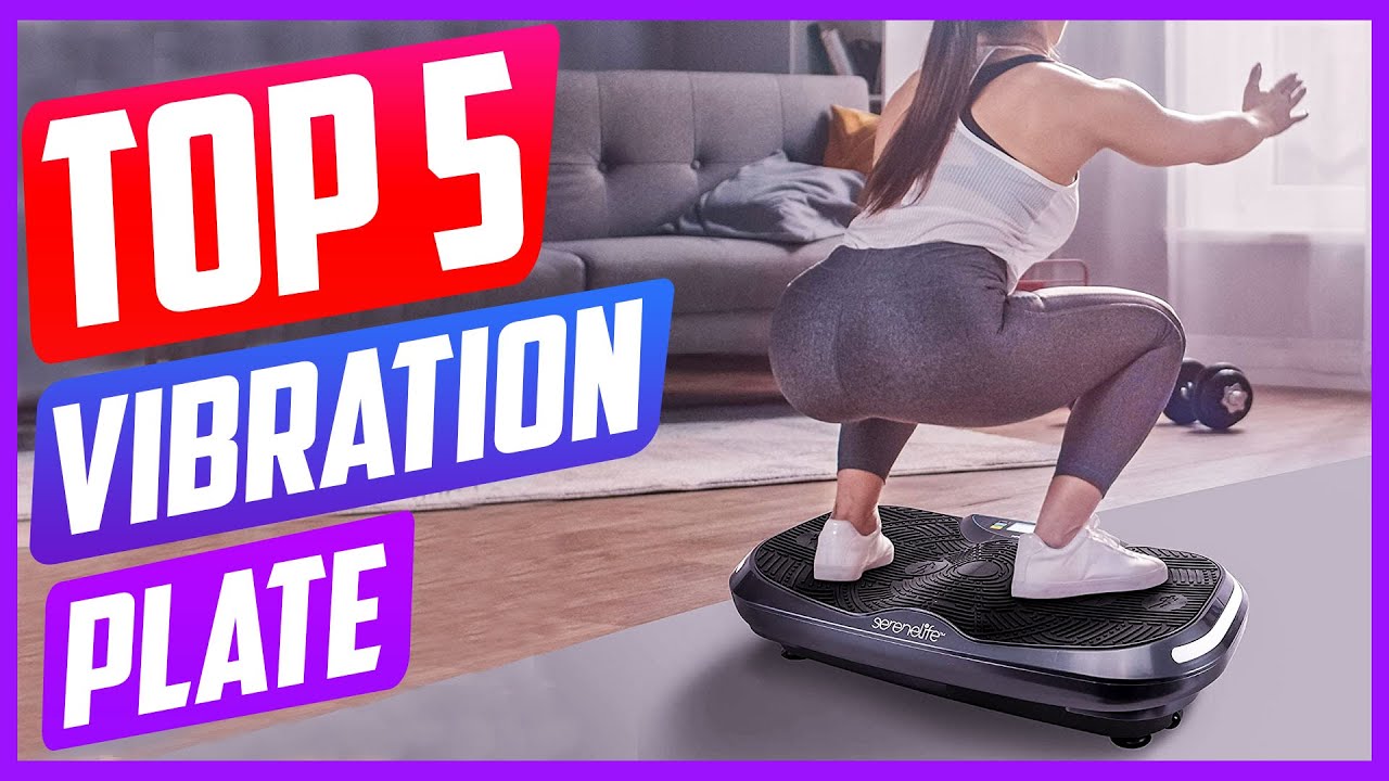 5 Best Vibration Plate Machines in 2023 [ Buying Guide ] - YouTube