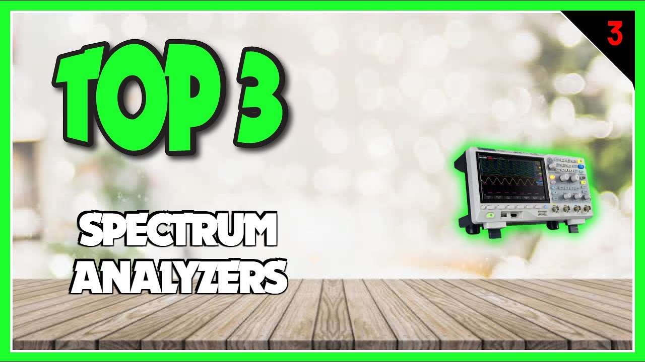 Find The Best Spectrum Analyzers In Just 3 Minutes Youtube
