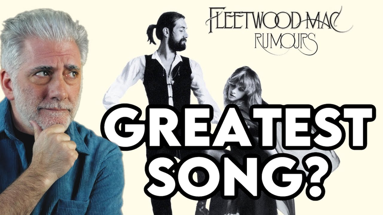 Is This Fleetwood Mac's "Rumours" Best Song? - YouTube