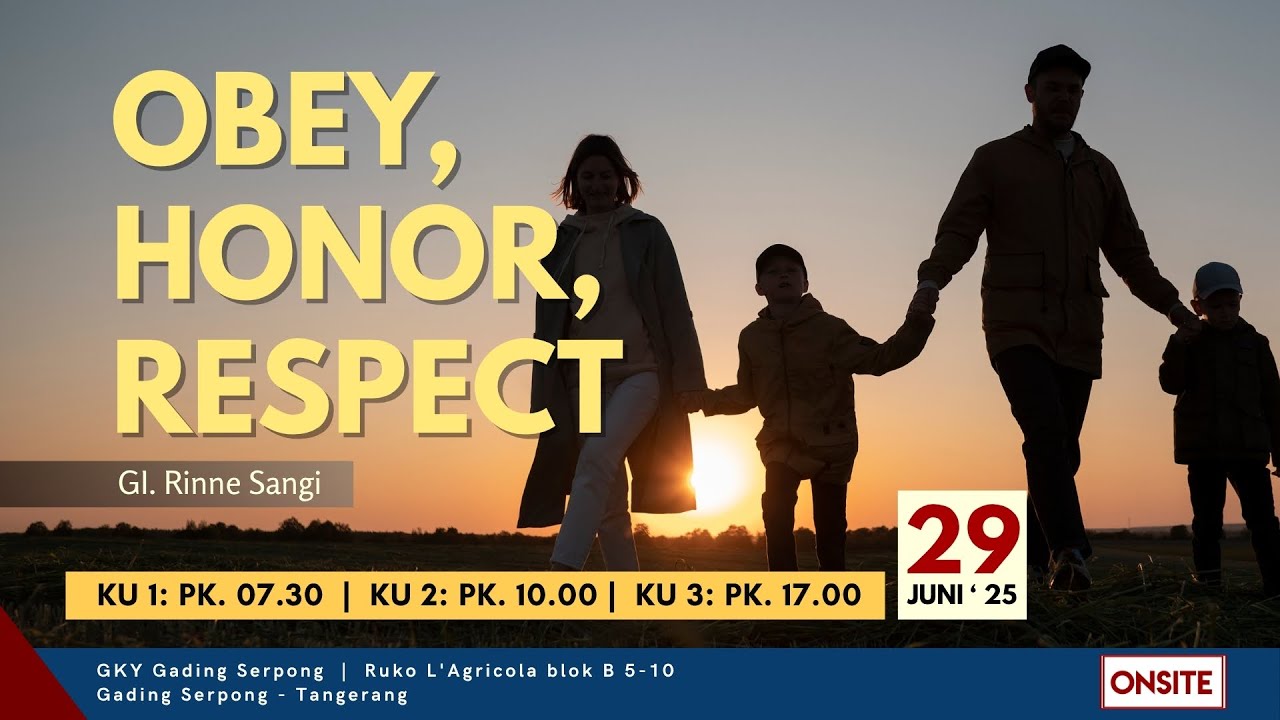 OBEY, HONOR, RESPECT | KU 2 | 29 JUNI '25 - YouTube