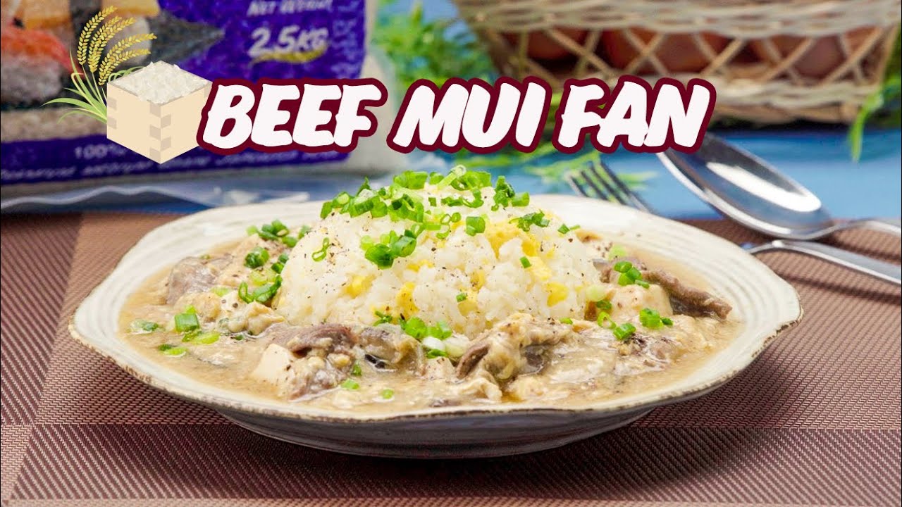 How To Make Beef Mui Fan using PaddyKing's USA Calrose Rice - YouTube
