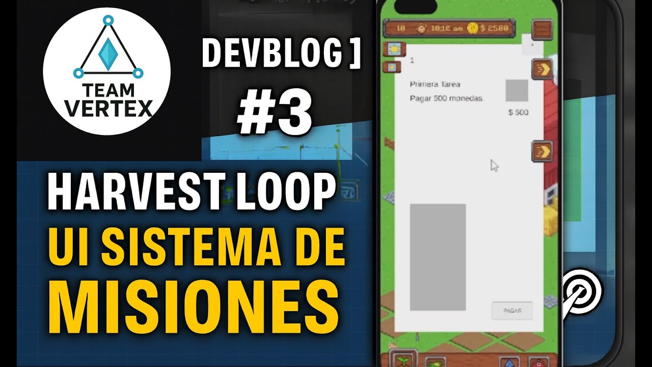 DEVBLOG #3 🌱 Harvest Loop – UI preliminar para el sistema de misiones 🖥 ...