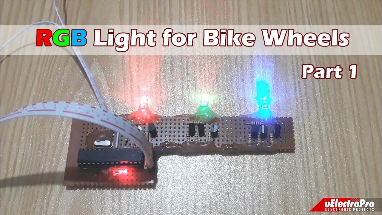 How to make RGB Light for Bike Wheels | Part 1 - YouTube