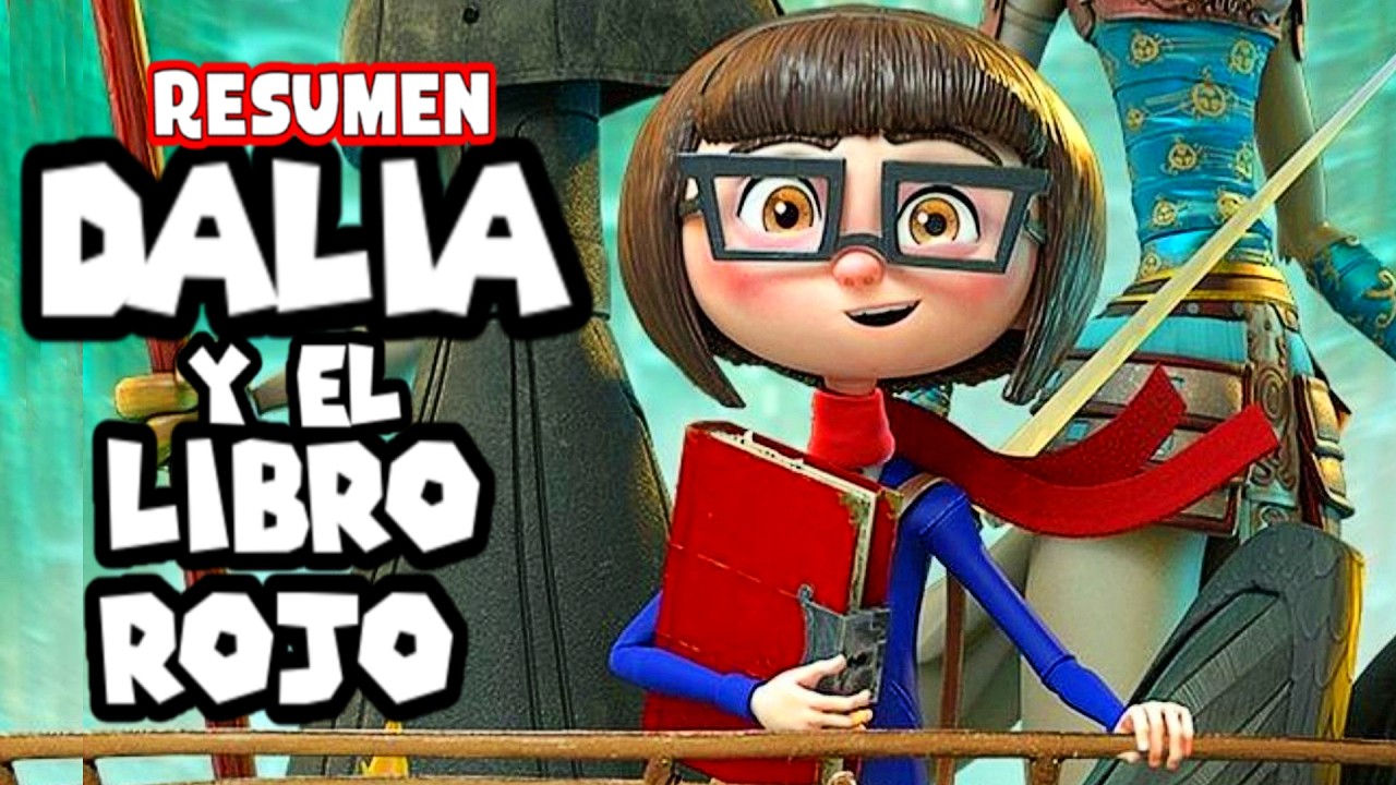 DALIA Y EL LIBRO ROJO 2025 (HISTORIA COMPLETA) | RESUMEN EN MINUTOS ...