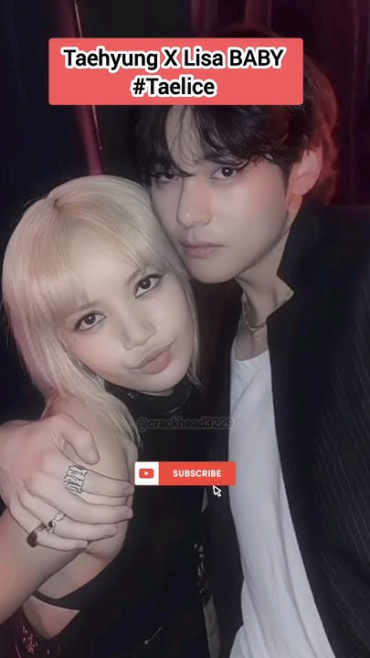BTS TAE X LISA BABY #kpop #bts #taehyung #taelice #tae #v #lisa #blackpink #fyp #lisablackpink # ...