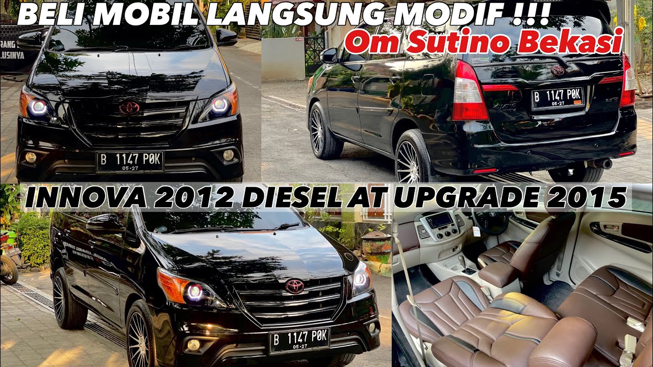 BELI INNOVA G DIESEL AT 2012 LANGSUNG MODIF 2015 exterior + Interior ...