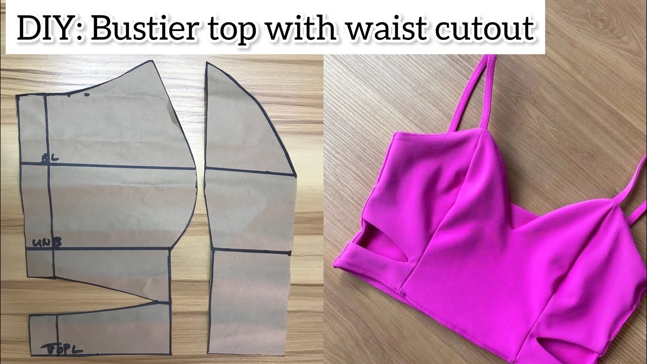 DIY: How to cut and sew this BUSTIER TOP WITH WAIST CUTOUT | Easy step by step tutorial #bustier ...