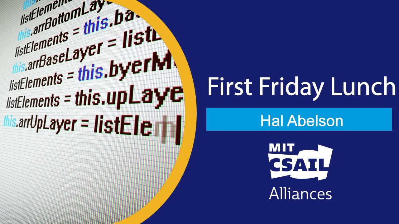 Hal Abelson First Friday Lunch - YouTube