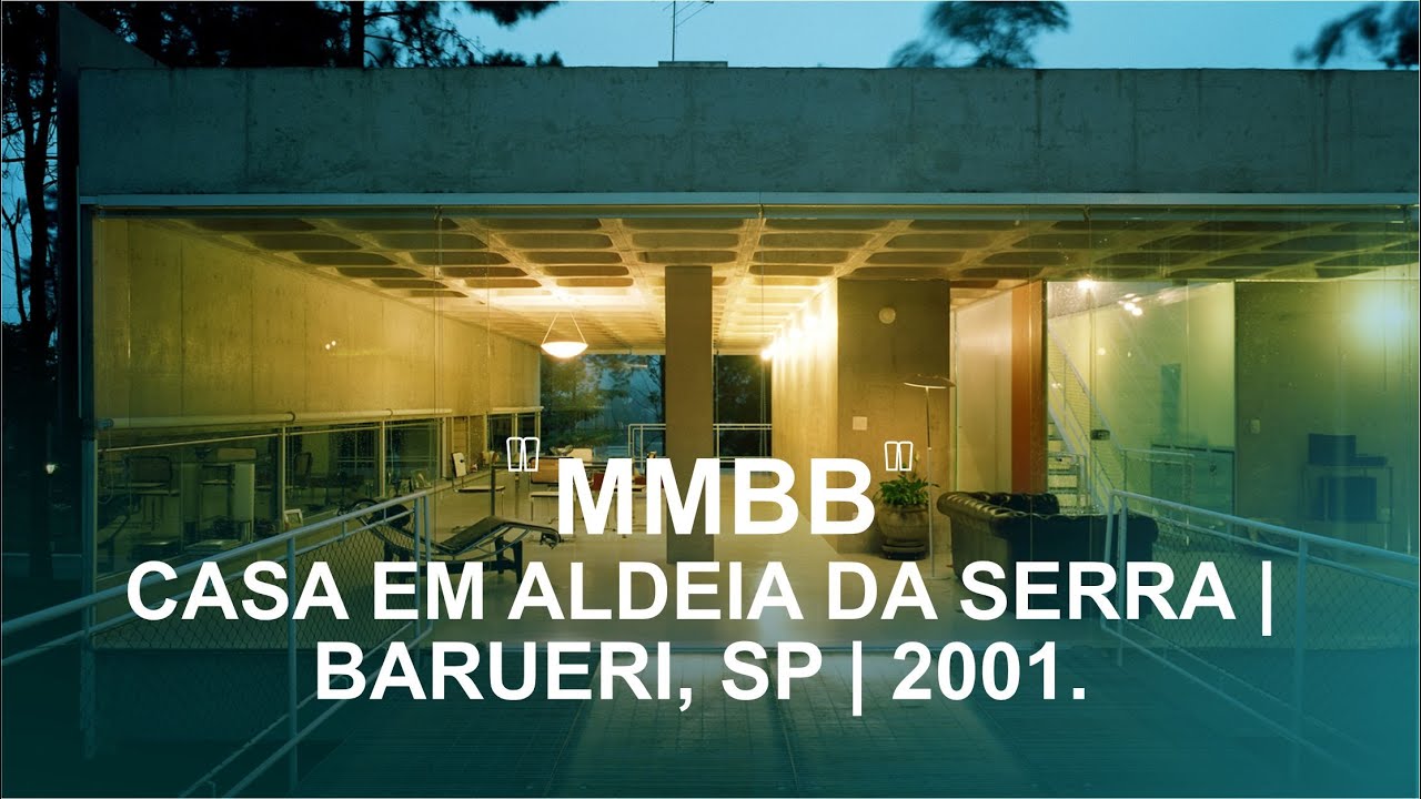 Casa com Concreto e Laje Aparente - MMBB - Aldeia da Serra - YouTube
