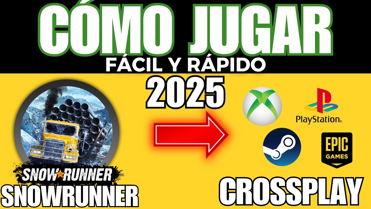 Guía Completa: Crossplay en Snowrunner para Jugar con Amigos en 2025 ...