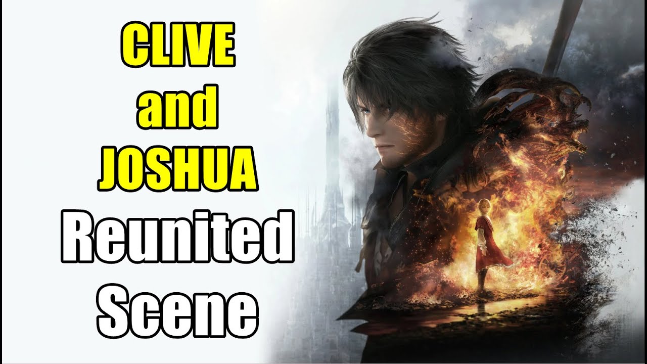 Final Fantasy XVI - CLIVE and JOSHUA Reunited After 18 Years - YouTube