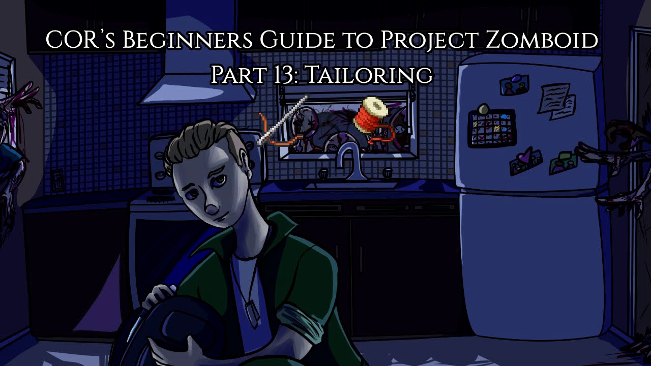 Project Zomboid Beginners Guide Part 13 Tailoring YouTube project-zomboid-beginners-guide-part-13-tailoring-youtube