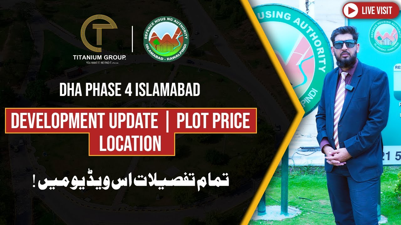Live Visit | DHA Phase 4 Islamabad | Block Wise Development Status ...
