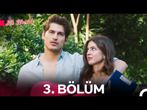 Ah Nerede 3. Bölüm