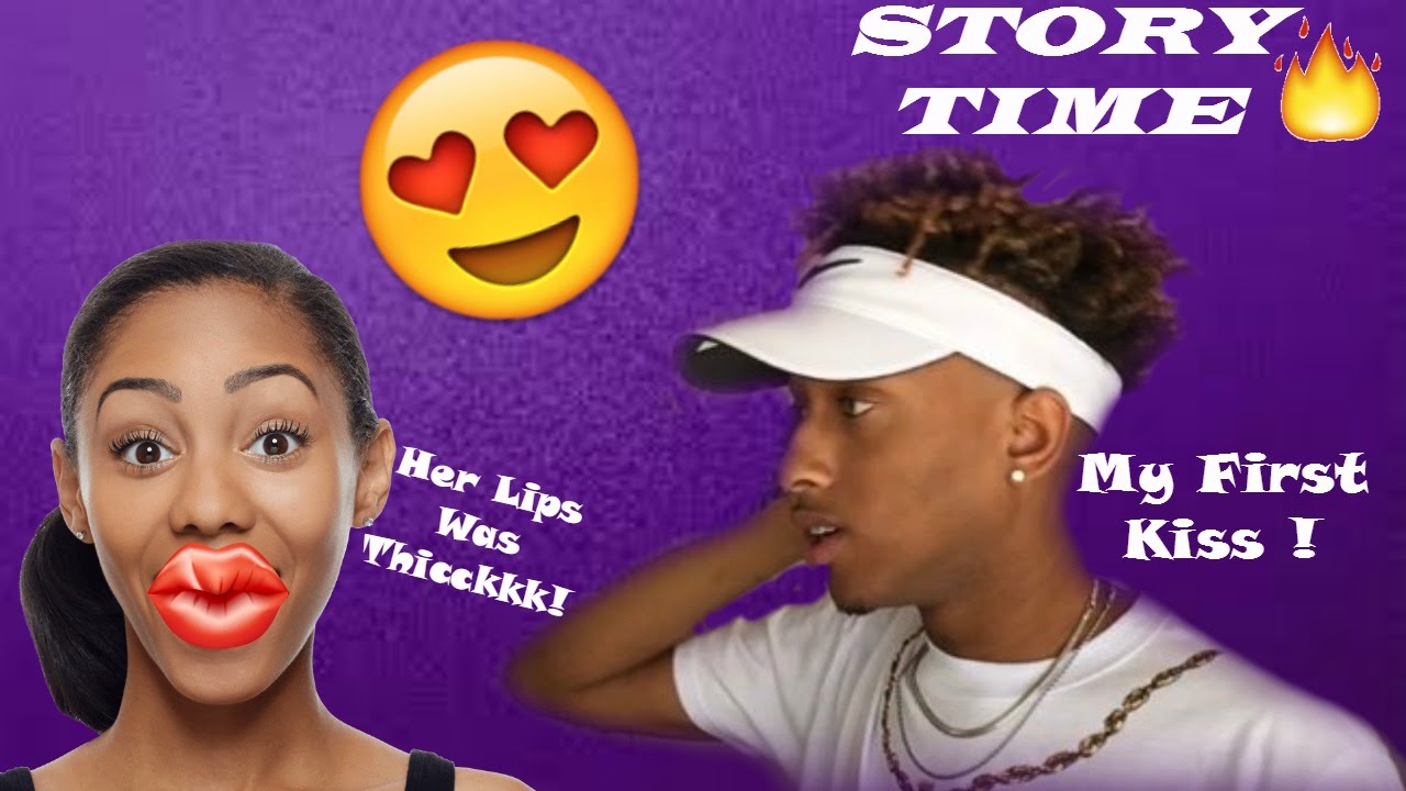 STORY TIME: My first kiss !! - YouTube