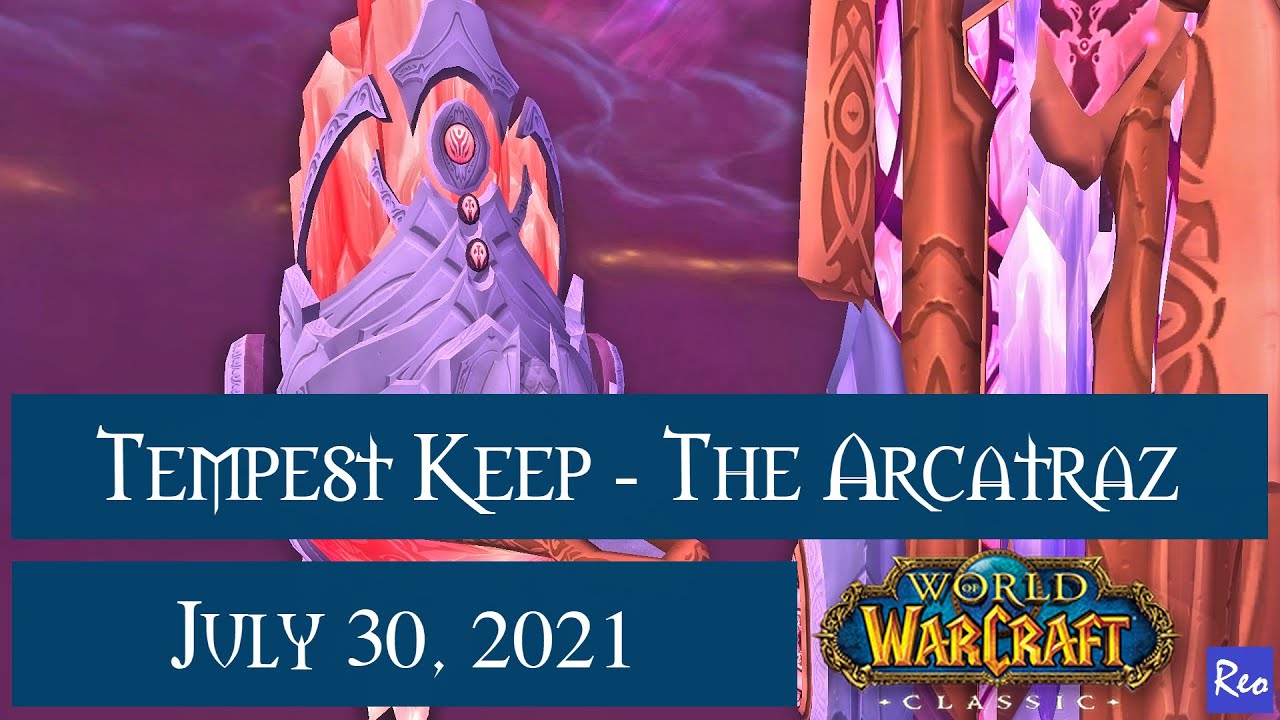 WoW Classic: Tempest Keep - The Arcatraz - YouTube