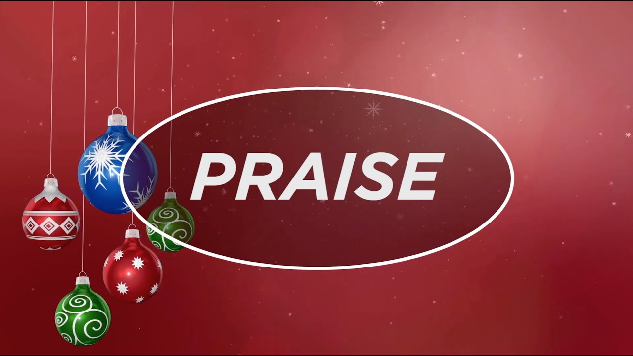 Praise - Christmas Decorations - YouTube
