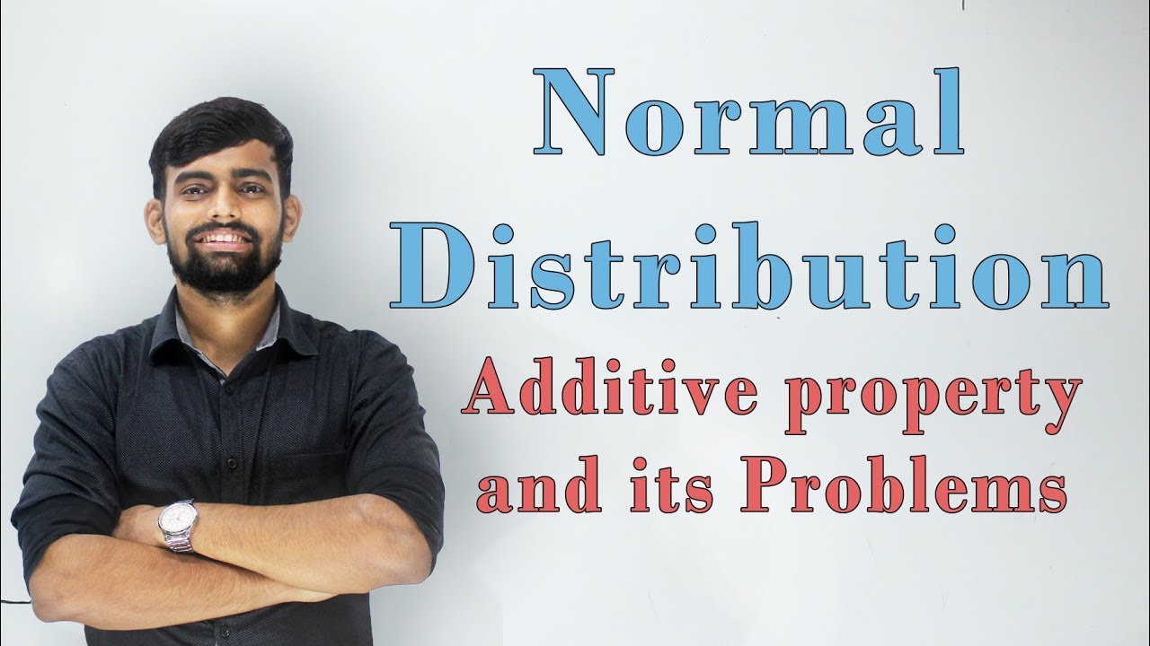 Additive Property of Normal Distribution | Engineering Maths 4 | FYBcom ...