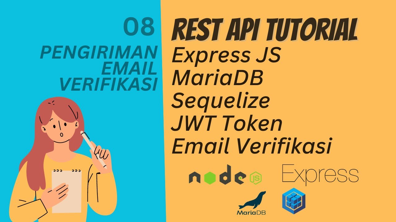 REST API TUTORIAL DENGAN EXPRESS JS DAN SEQUELIZE - PENGIRIMAN EMAIL VERIFIKASI - YouTube