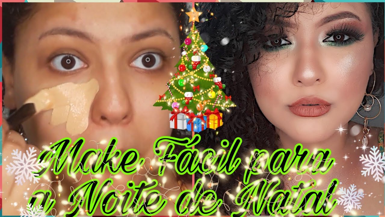 MAKE FÁCIL E ELABORADA PARA O NATAL 🎄 - YouTube
