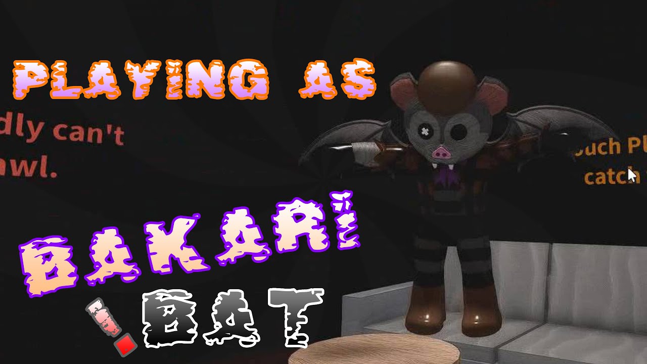 PLAYING AS BAKARI BAT! - Roblox Piggy - YouTube