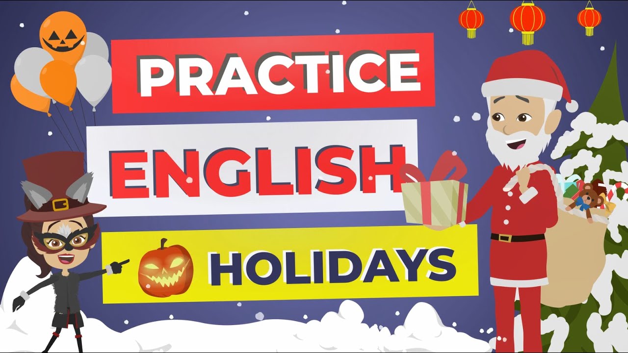 Listening English Conversation Practice | Learn English Holidays - YouTube