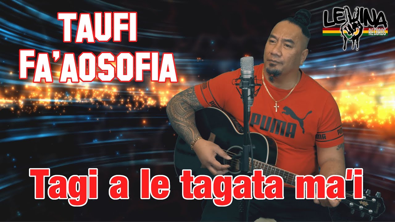 Taufi Fa'aosofia - Tagi a le tagata ma'i (Lyric Video) - YouTube