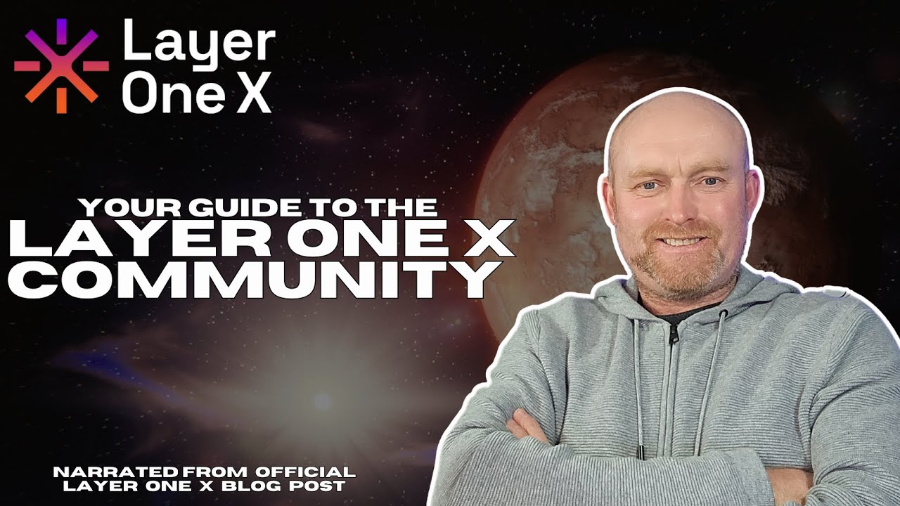 Layer One X - Your Guide To The Layer One X Community - Narration of an Official L1X Post - YouTube