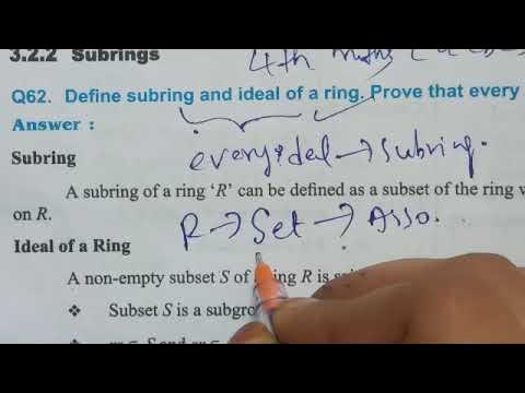 Define subring and ideal of a ring prove that every ideal is a subring 4 th sem maths imp ...