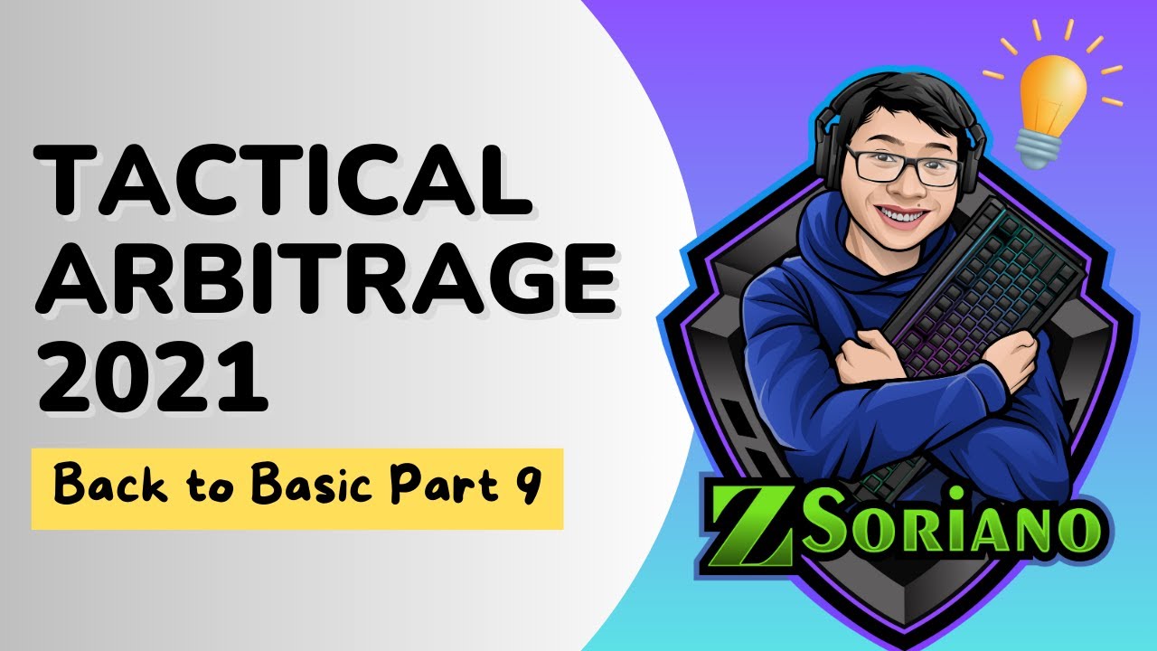 Tactical Arbitrage 2021 (Back to Basic Part 9) - YouTube