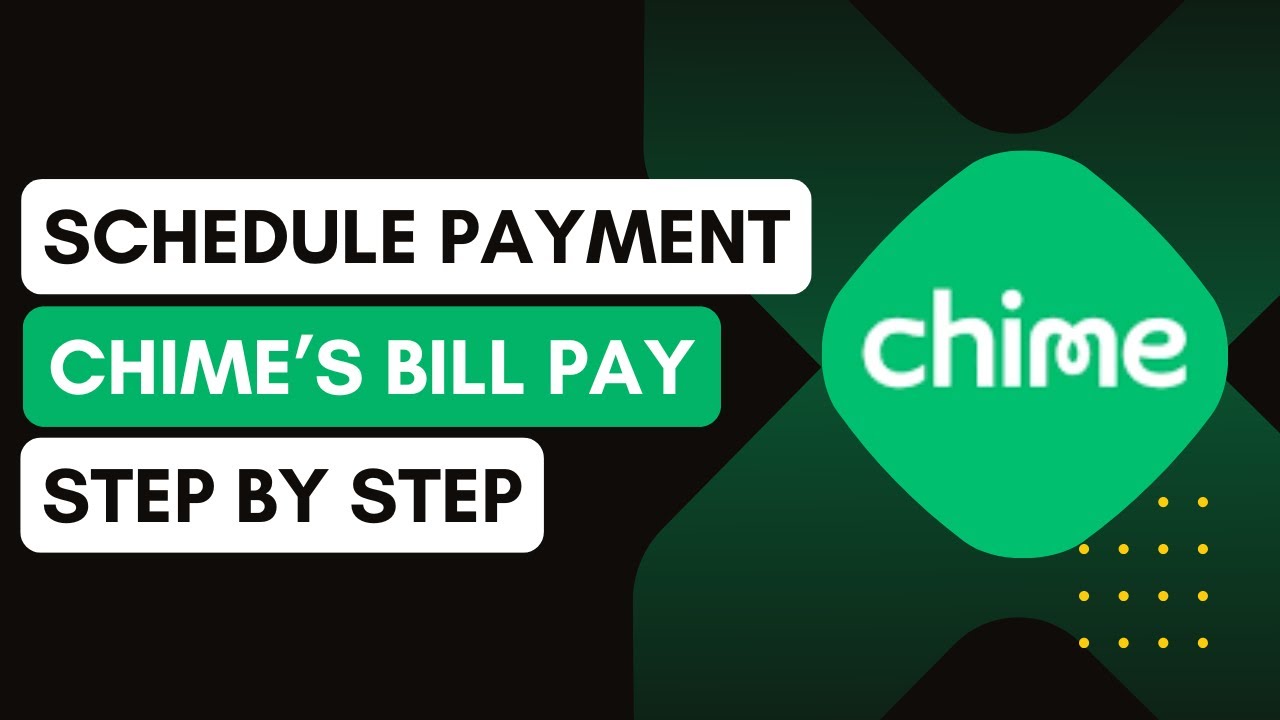 How to Schedule Payments with Chime’s Bill Pay Feature ! - YouTube
